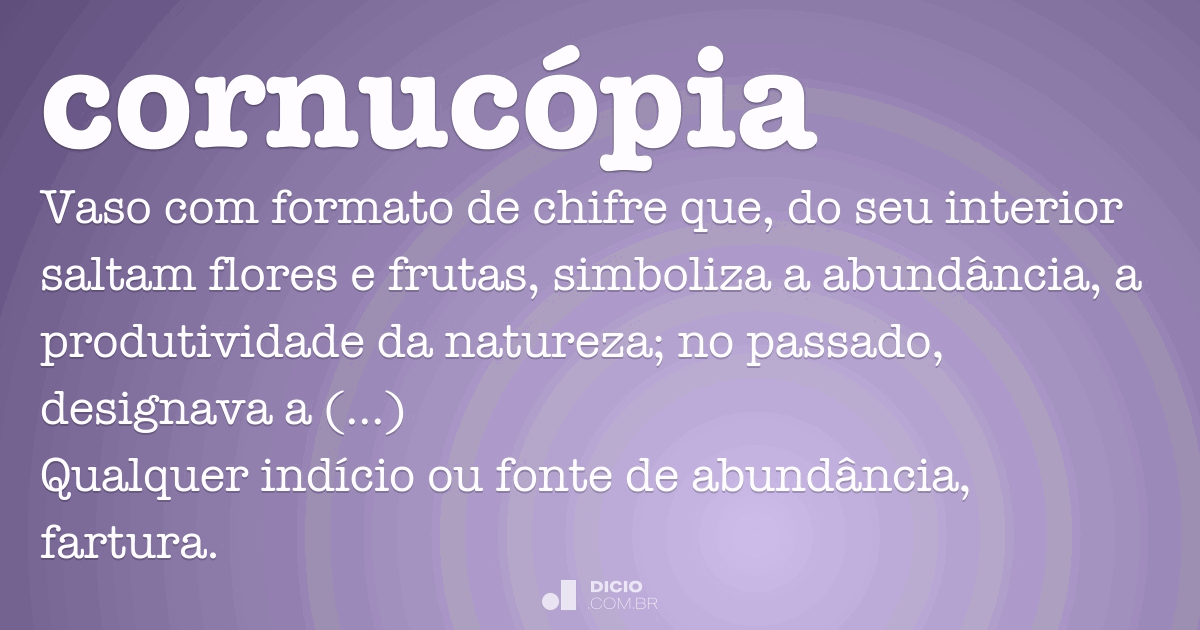 O que é Cornucópia (significado e definição) - Dicio, Dicionário Online ...