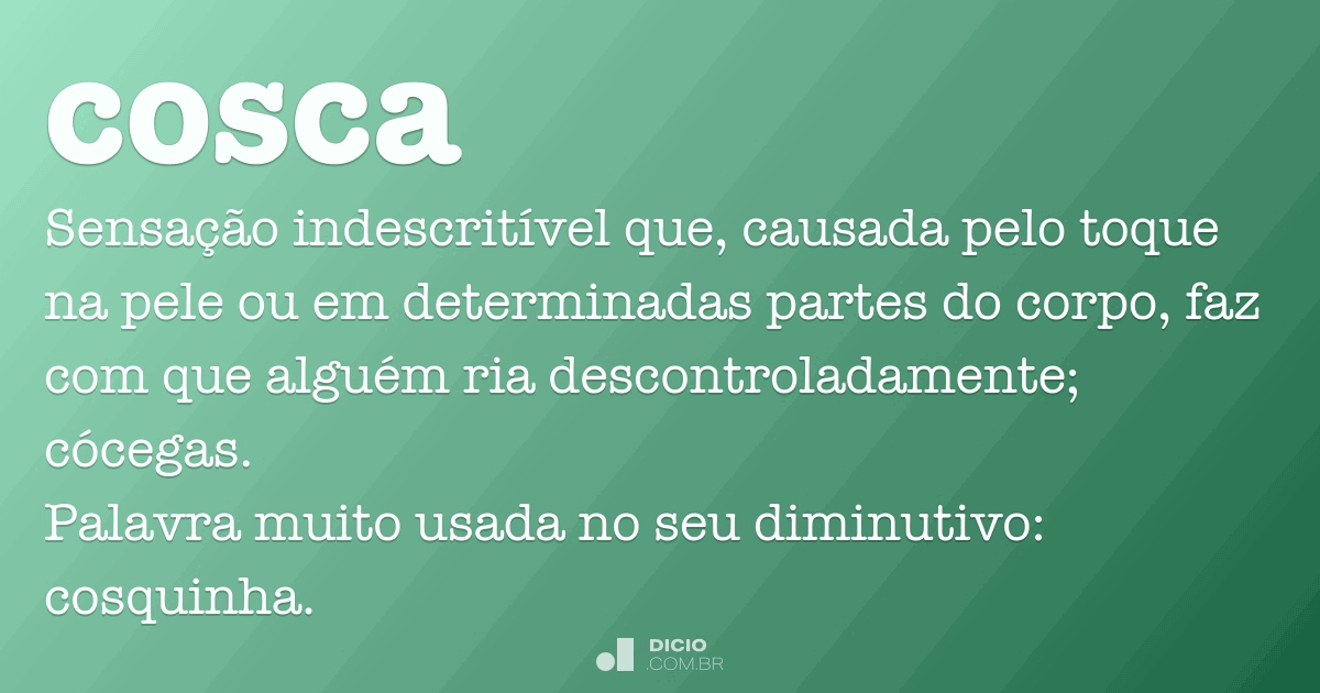 Cosca - Dicio, Dicionário Online de Português