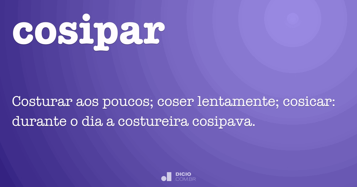 Cosipar - Dicio, Dicionário Online de Português