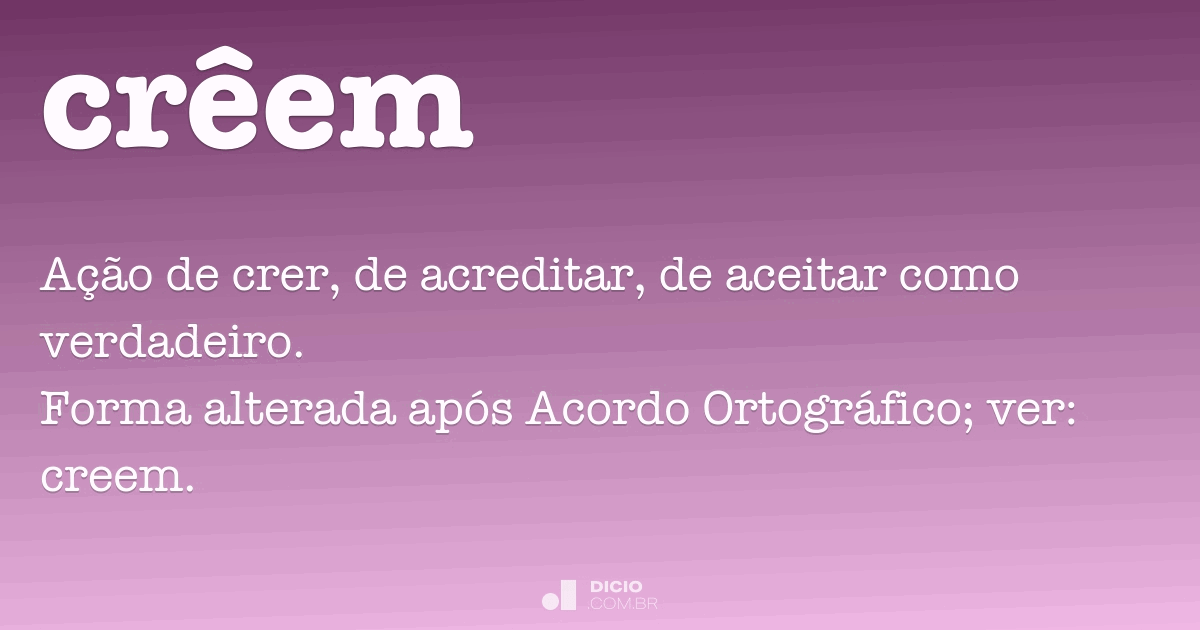 Crêem - Dicio, Dicionário Online de Português