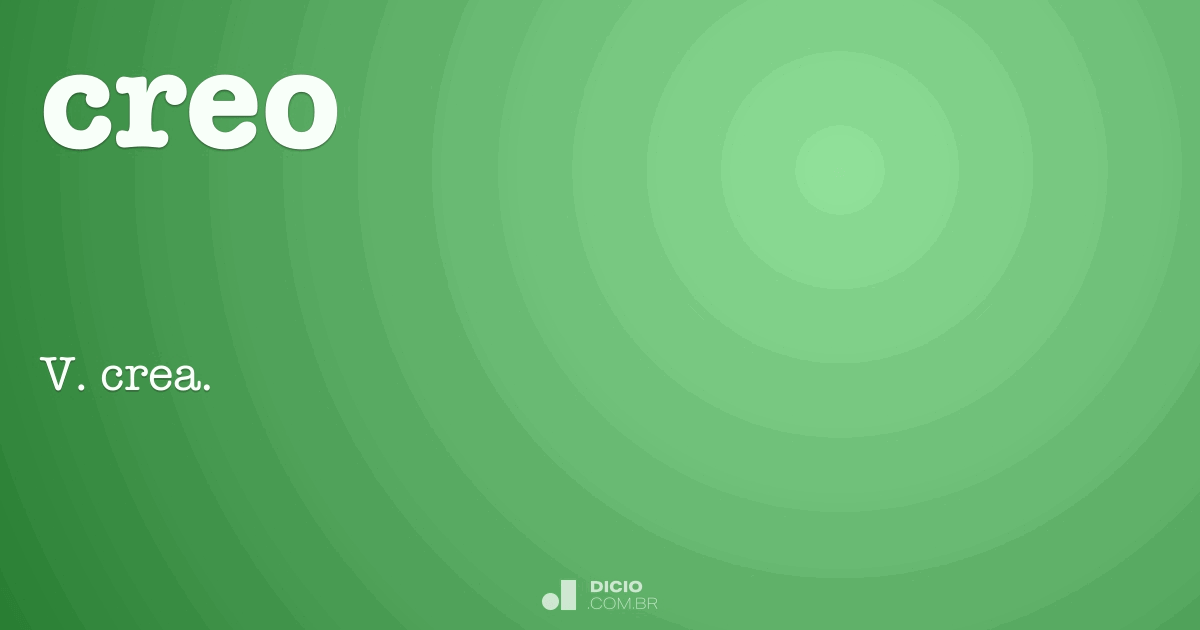 Creo - Dicio, Dicionário Online de Português