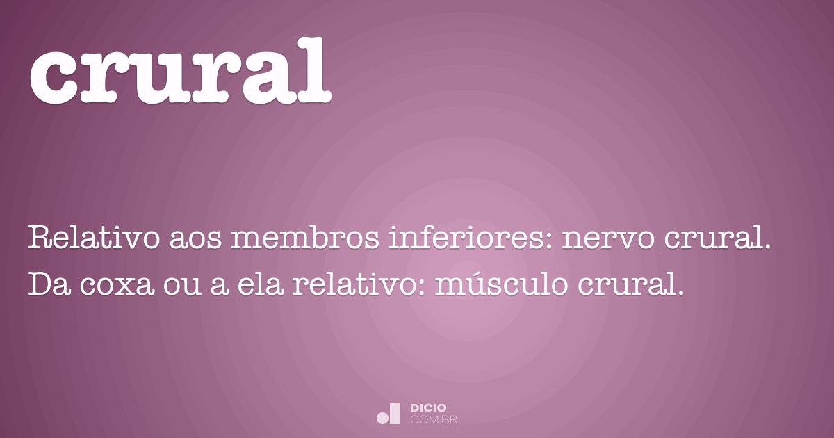 Crural - Dicio, Dicionário Online de Português