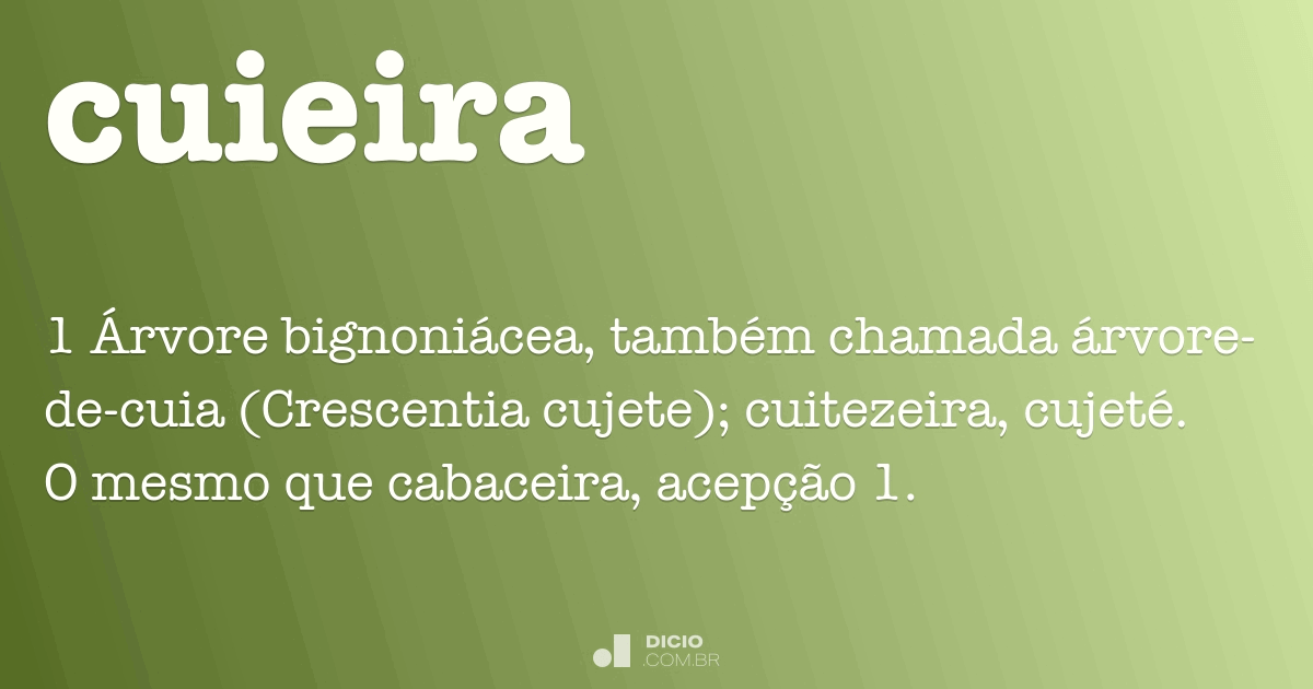 Cuieira - Dicio, Dicionário Online de Português