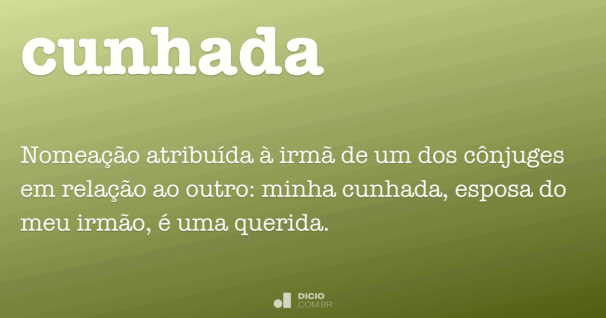 Cunhada - Dicio, Dicionário Online de Português
