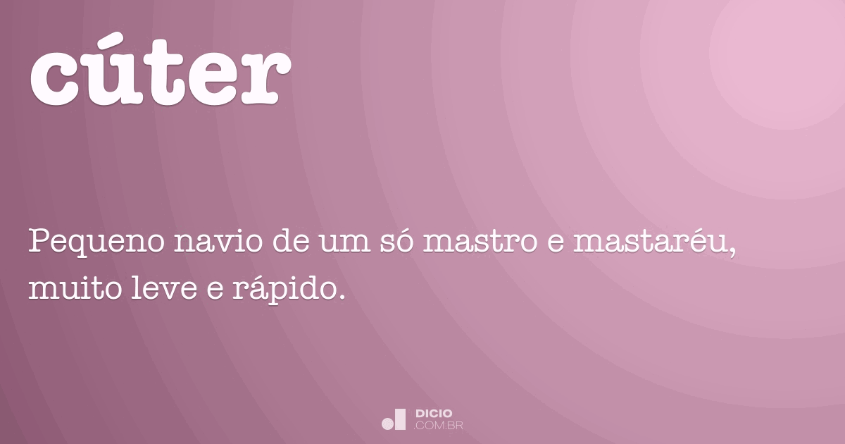 Cúter - Dicio, Dicionário Online de Português