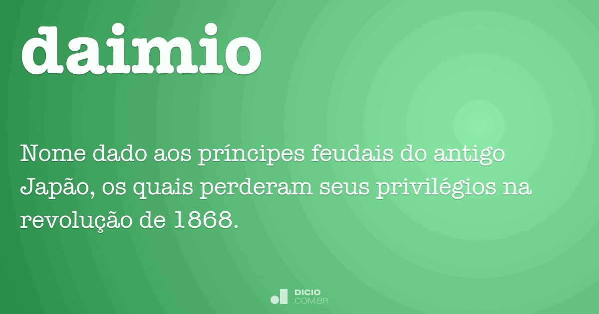 Daimio - Dicio, Dicionário Online de Português