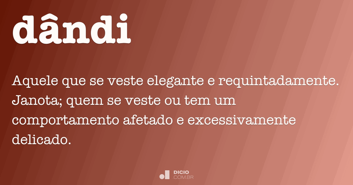 Dândi - Dicio, Dicionário Online de Português