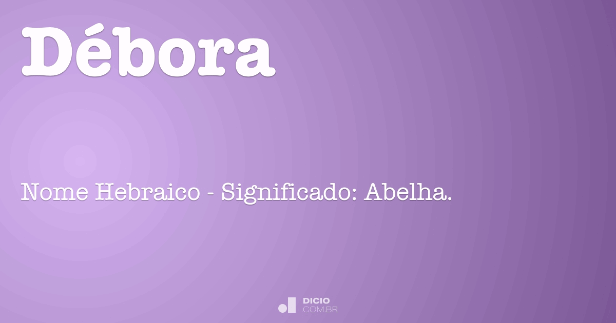 Débora - Dicio, Dicionário Online de Português