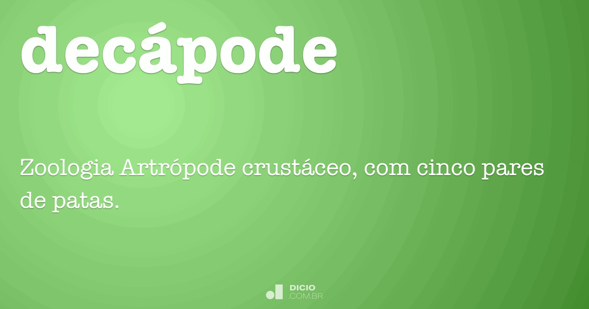 Decápode - Dicio, Dicionário Online de Português