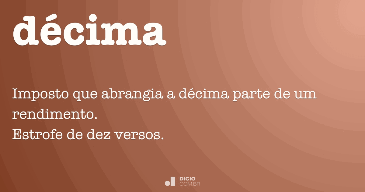 Décima - Dicio, Dicionário Online de Português