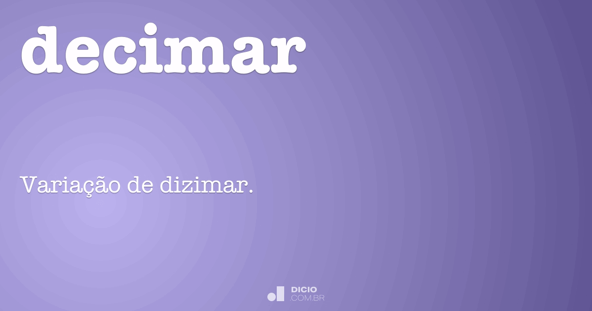Decimar - Dicio, Dicionário Online de Português
