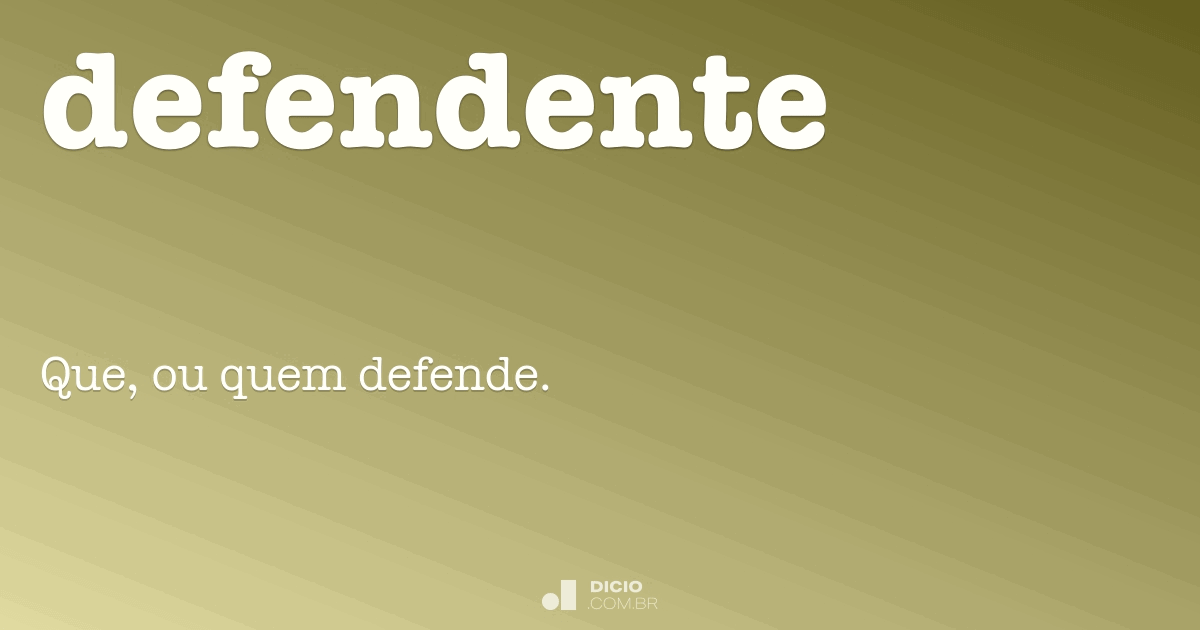 Defendente - Dicio, Dicionário Online de Português