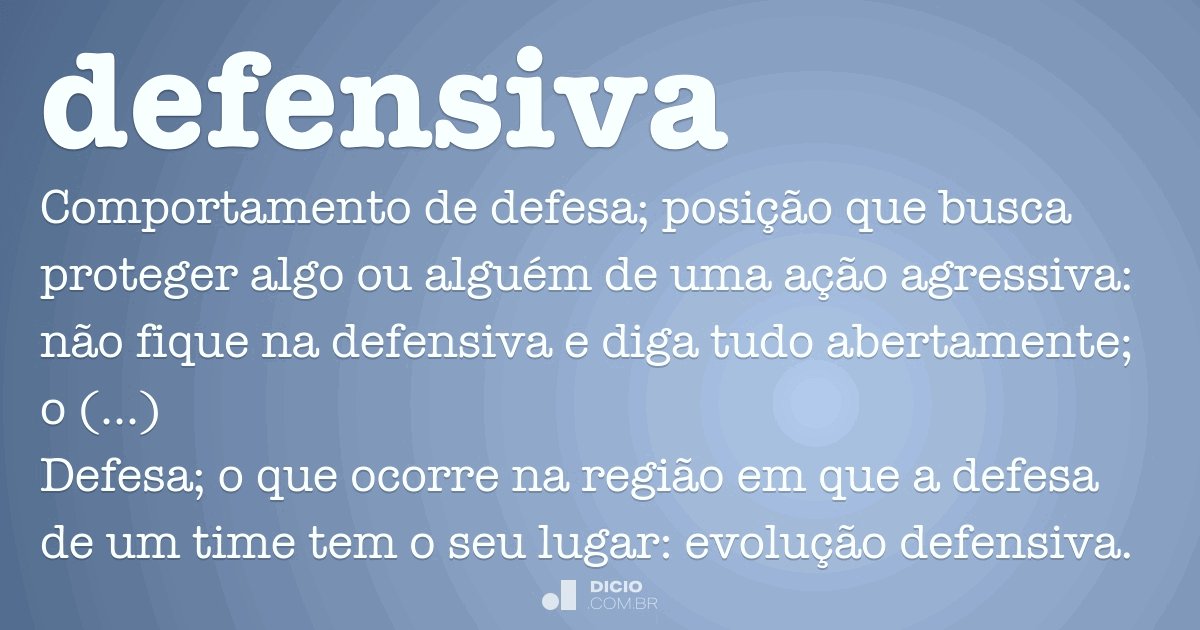Defensiva - Dicio, Dicionário Online de Português