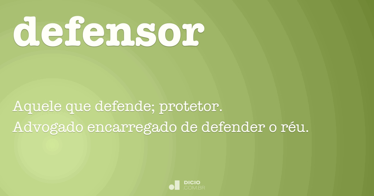 Defensor - Dicio, Dicionário Online de Português