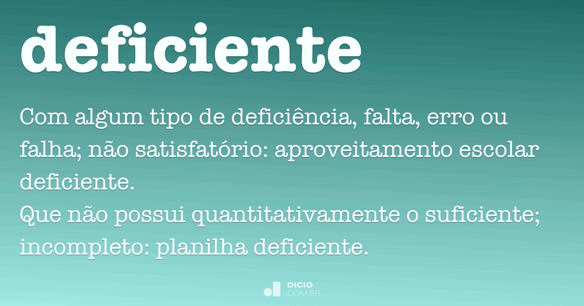 Deficiente - Dicio, Dicionário Online de Português