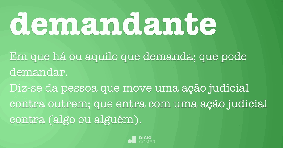 Demandante - Dicio, Dicionário Online de Português