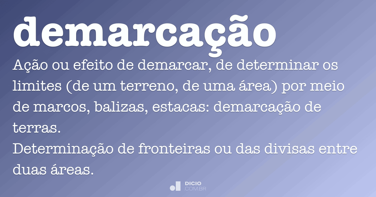Demarcação - Dicio, Dicionário Online de Português