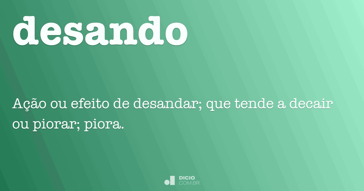 Desando - Dicio, Dicionário Online de Português