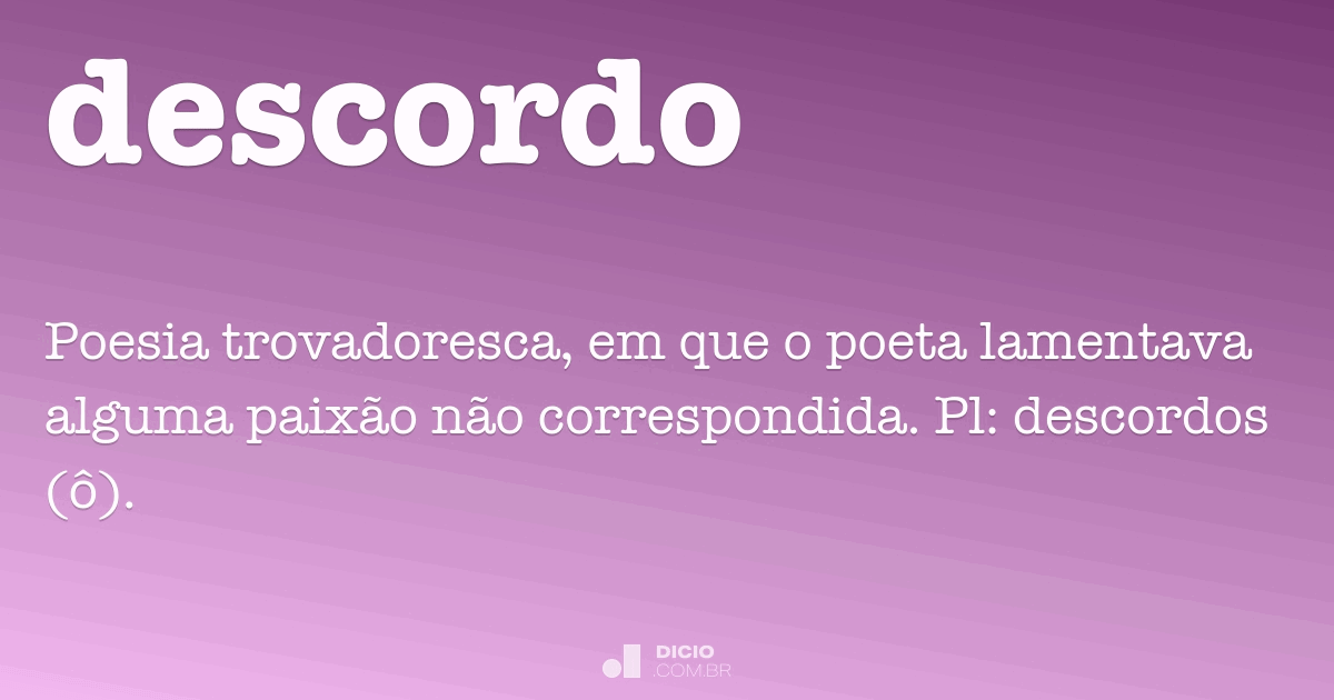 Descordo - Dicio, Dicionário Online de Português