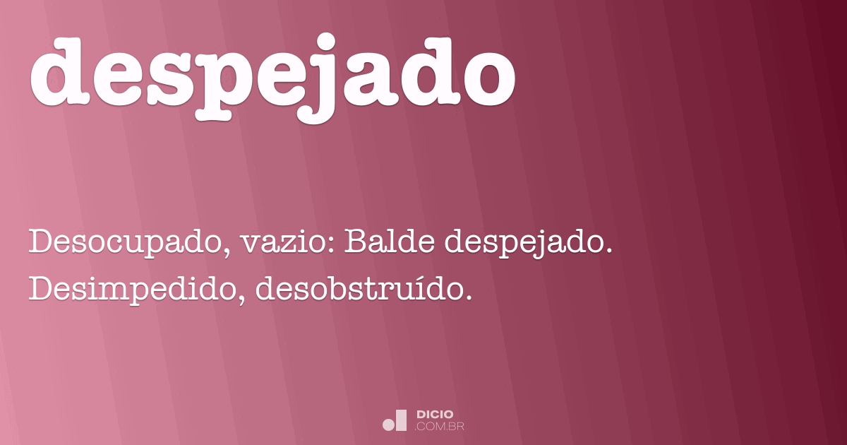 Despejado - Dicio, Dicionário Online de Português