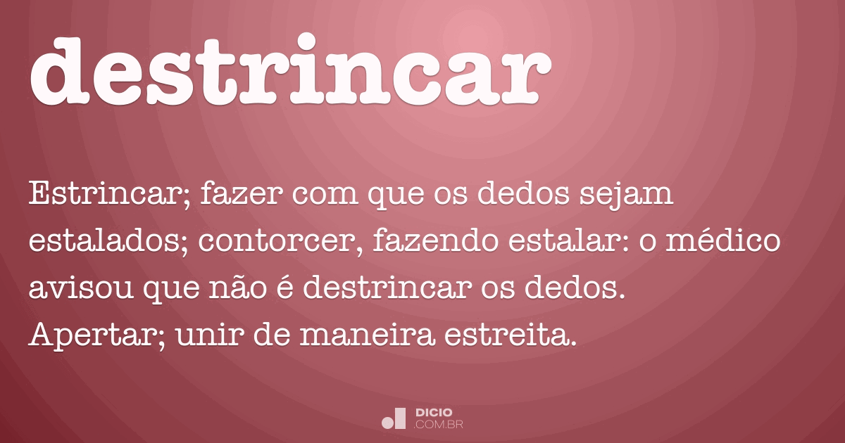 Destrincar - Dicio, Dicionário Online de Português