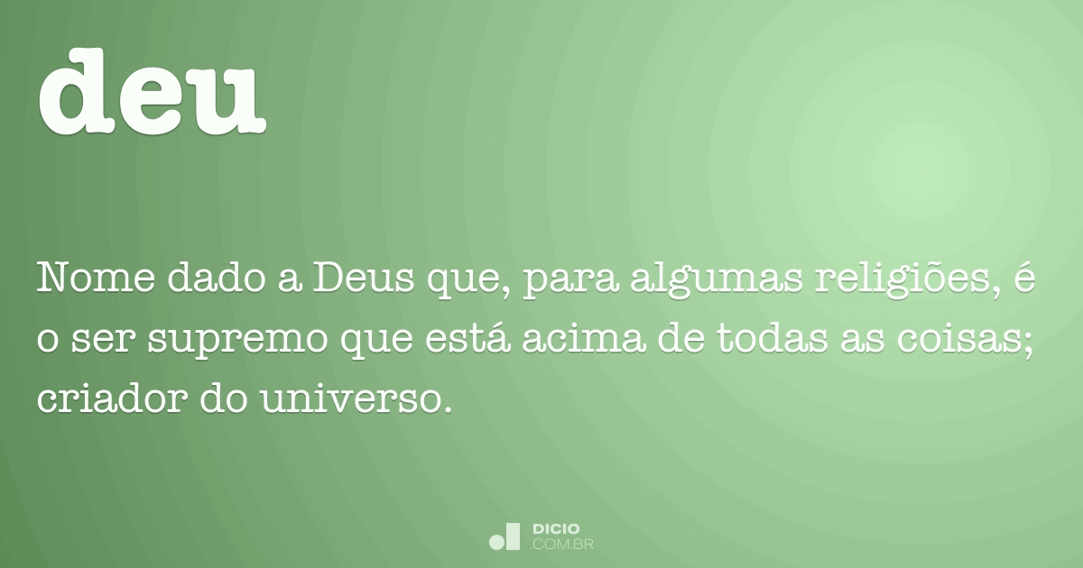 Deu - Dicio, Dicionário Online de Português
