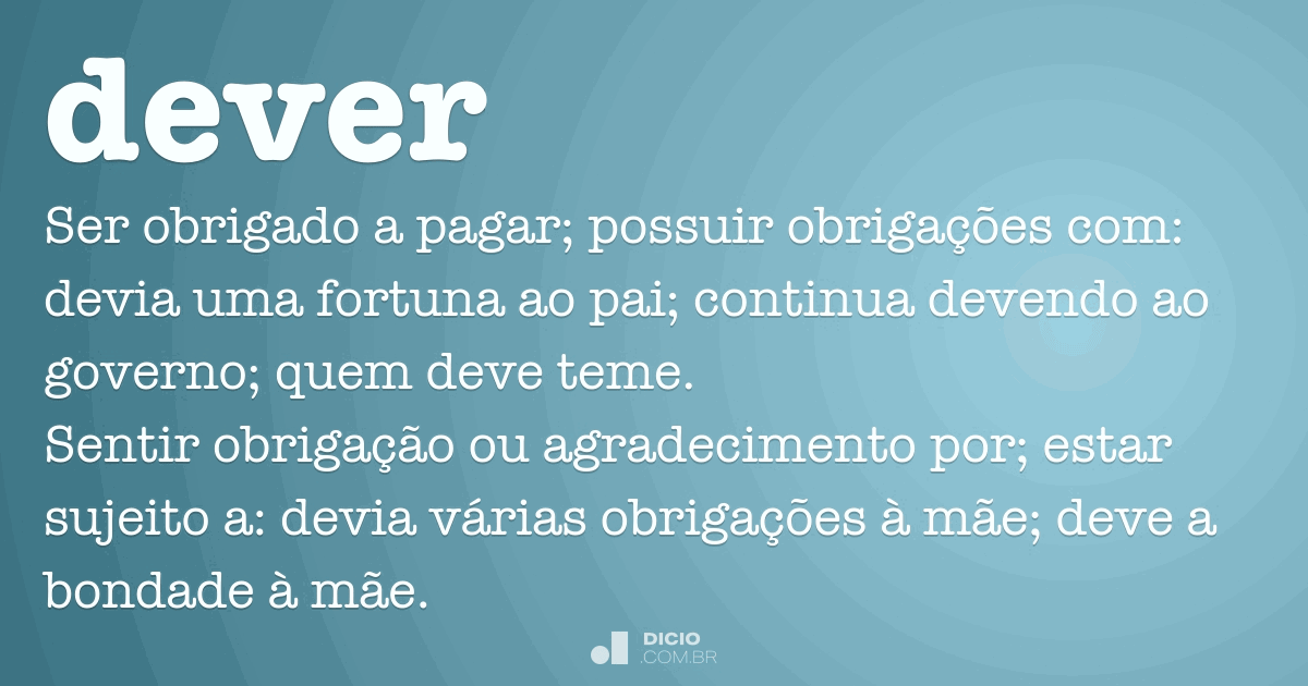 Dever - Dicio, Dicionário Online de Português