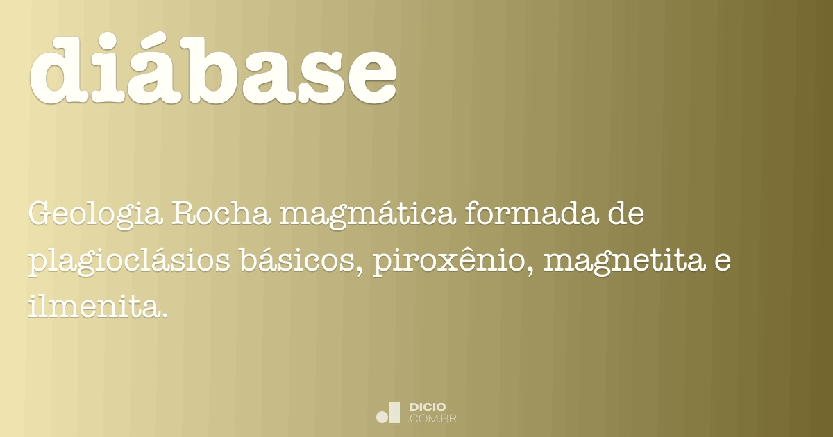 Diábase - Dicio, Dicionário Online de Português