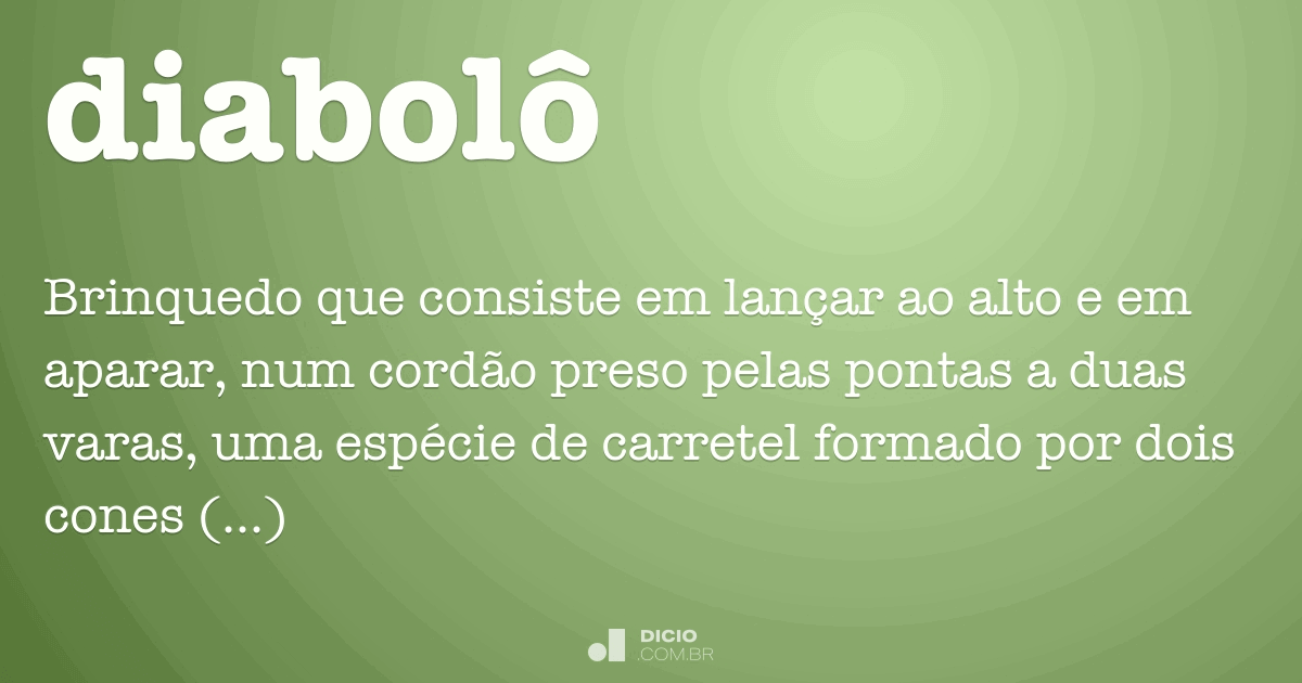 Diabolô - Dicio, Dicionário Online de Português