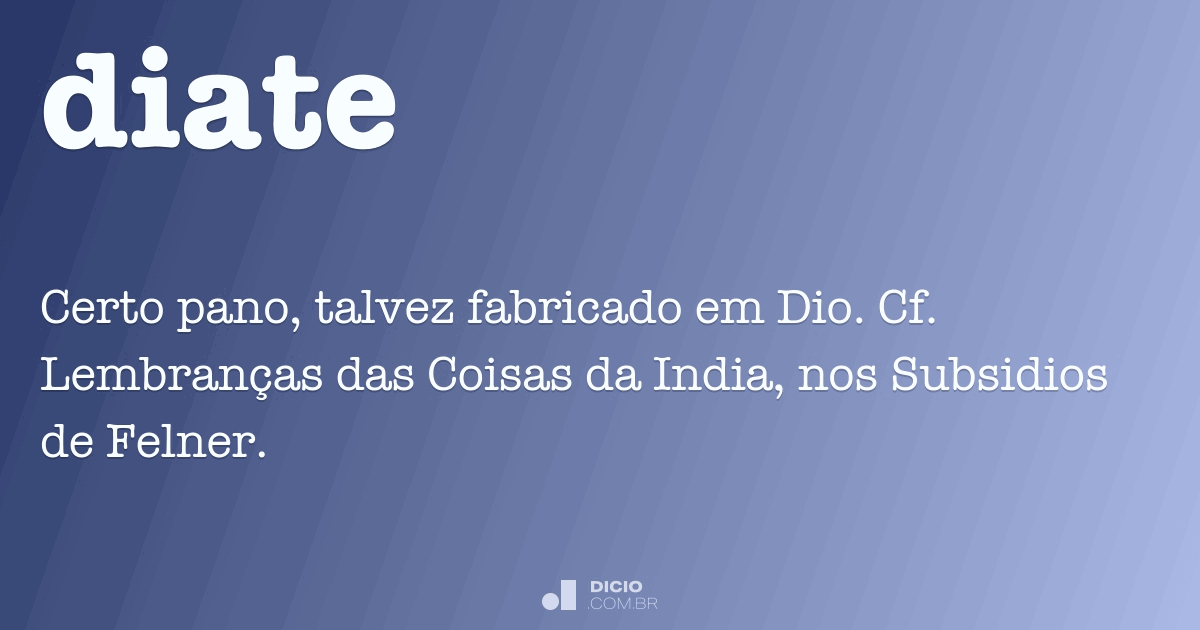 Diate - Dicio, Dicionário Online de Português