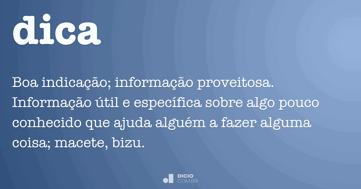 Dica - Dicio, Dicionário Online de Português
