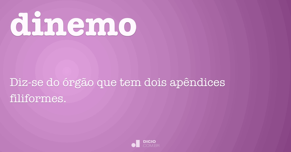 Dinemo - Dicio, Dicionário Online de Português