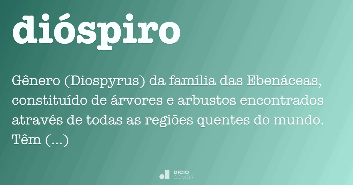 Dióspiro - Dicio, Dicionário Online de Português