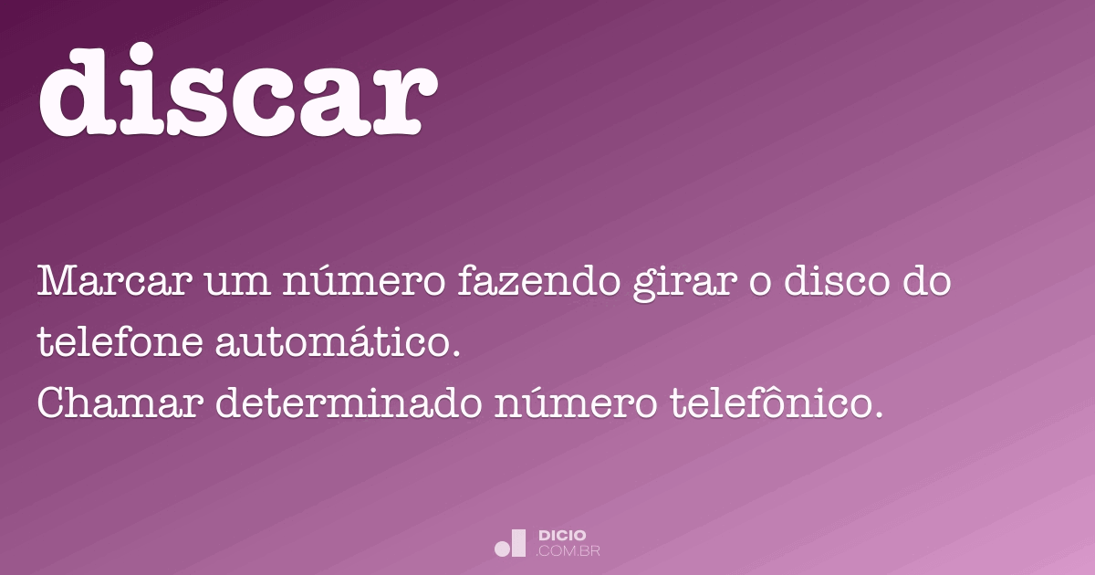 Discar - Dicio, Dicionário Online de Português
