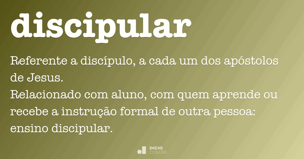 Discipular - Dicio, Dicionário Online de Português