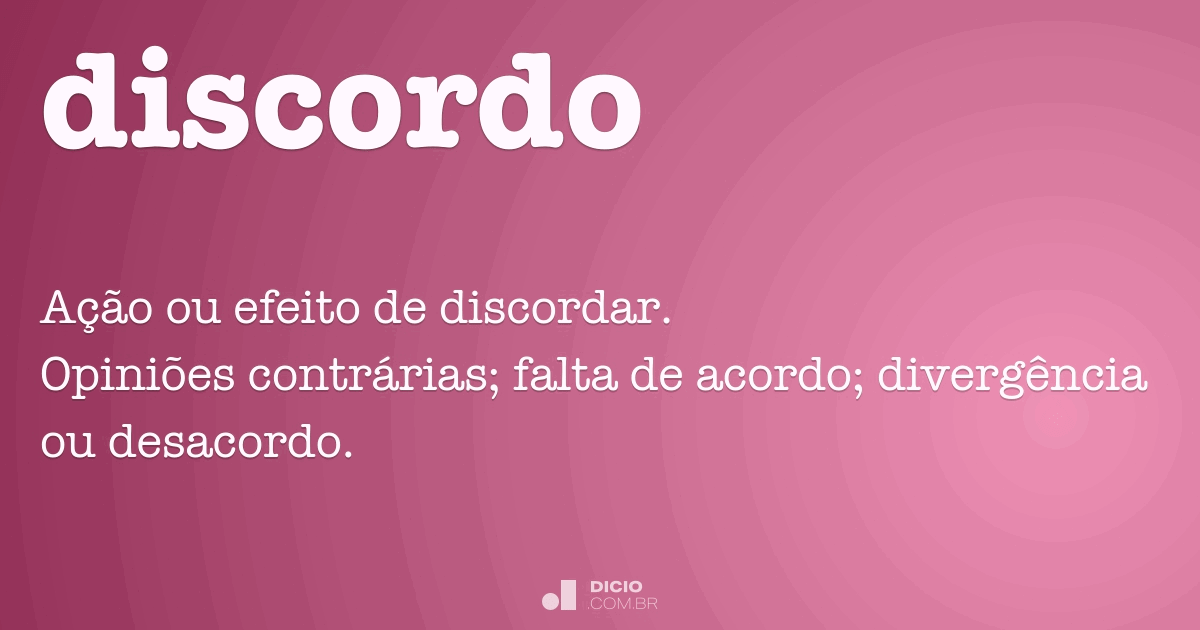 Discordo - Dicio, Dicionário Online de Português
