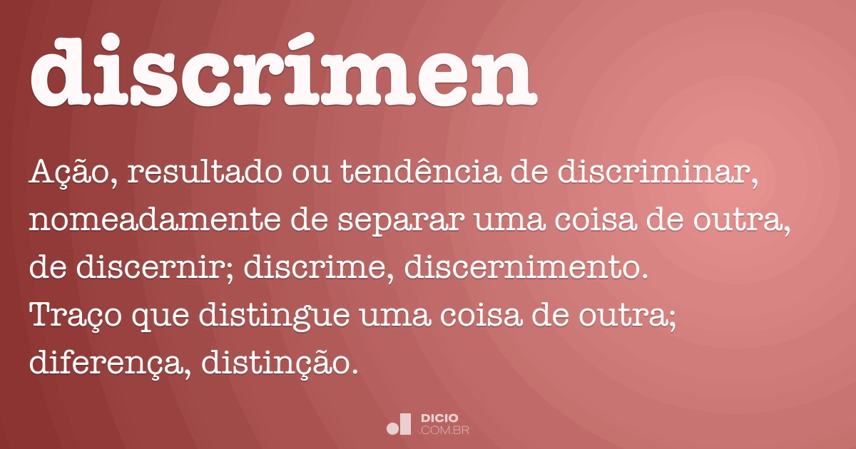 Discrímen - Dicio, Dicionário Online de Português