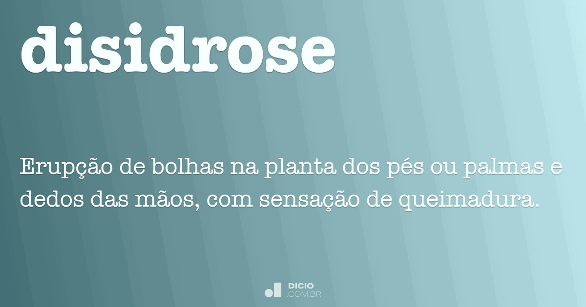 Disidrose - Dicio, Dicionário Online de Português
