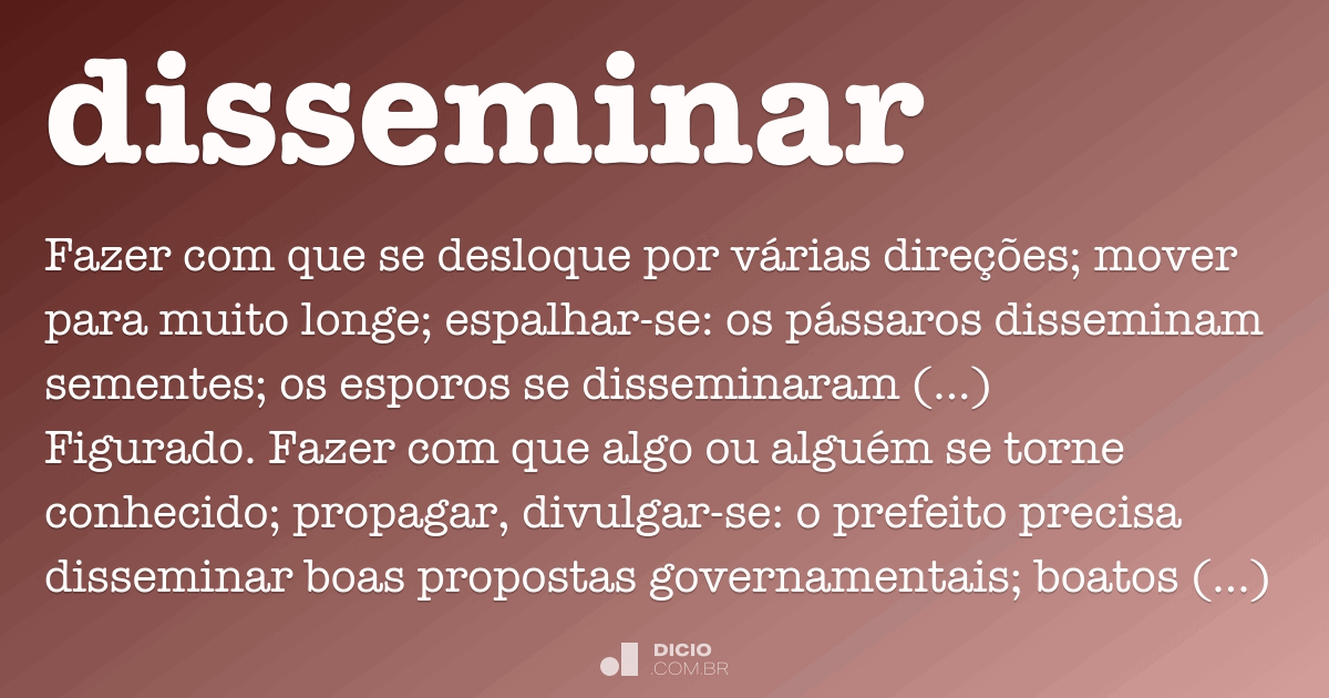 Disseminar - Dicio, Dicionário Online de Português