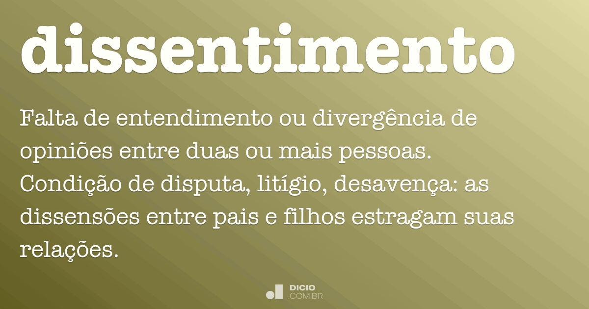 Dissentimento - Dicio, Dicionário Online de Português