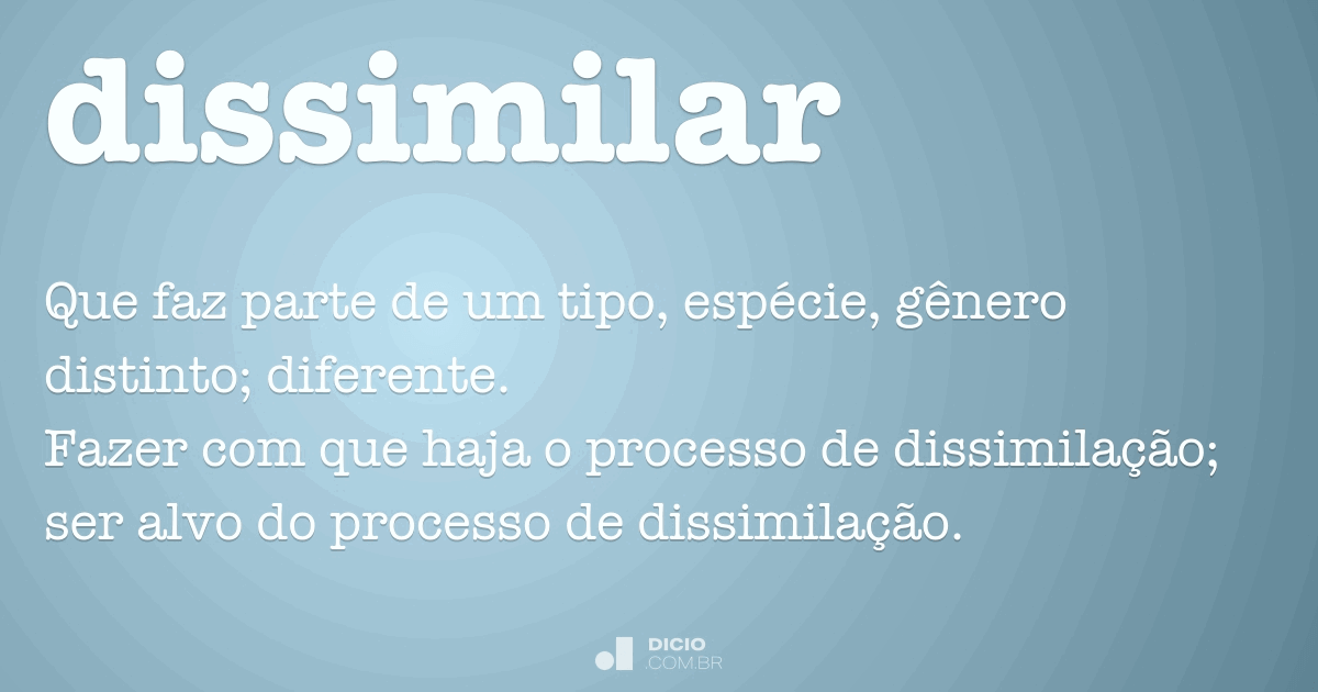 Dissimilar - Dicio, Dicionário Online de Português