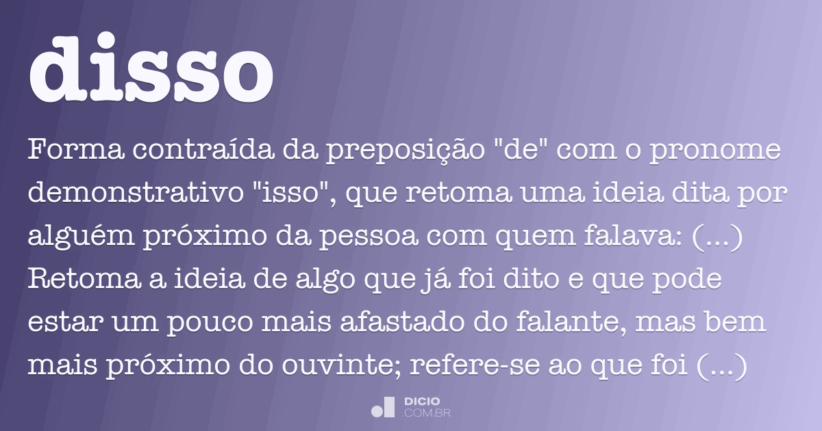 Disso - Dicio, Dicionário Online de Português
