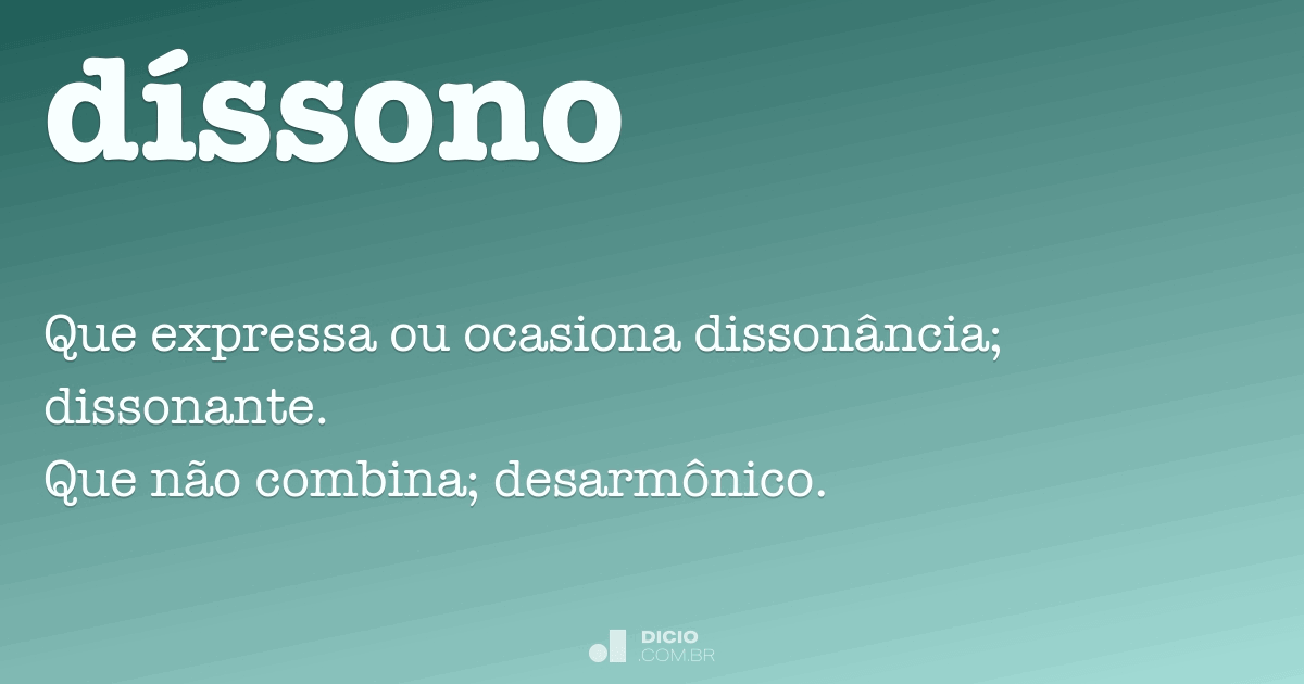 Díssono - Dicio, Dicionário Online de Português