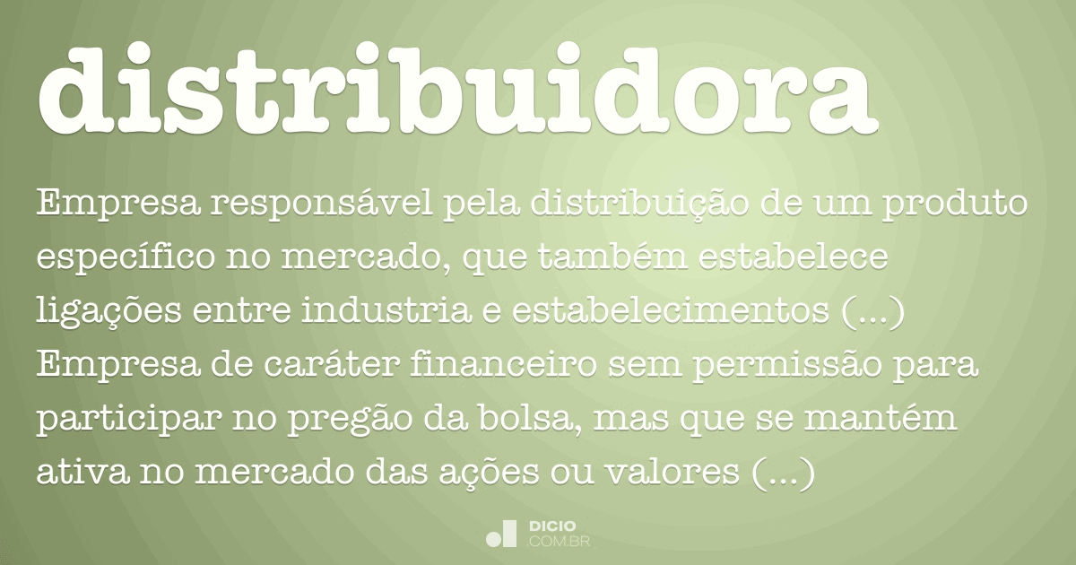 Distribuidora - Dicio, Dicionário Online de Português