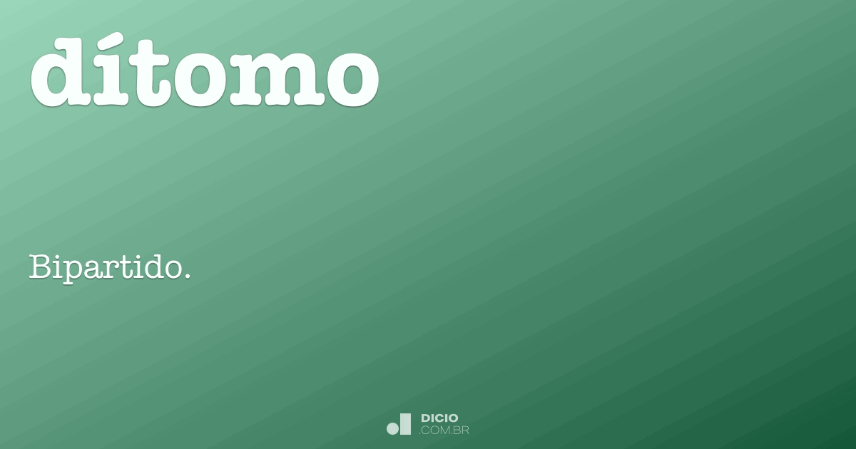 Dítomo - Dicio, Dicionário Online de Português