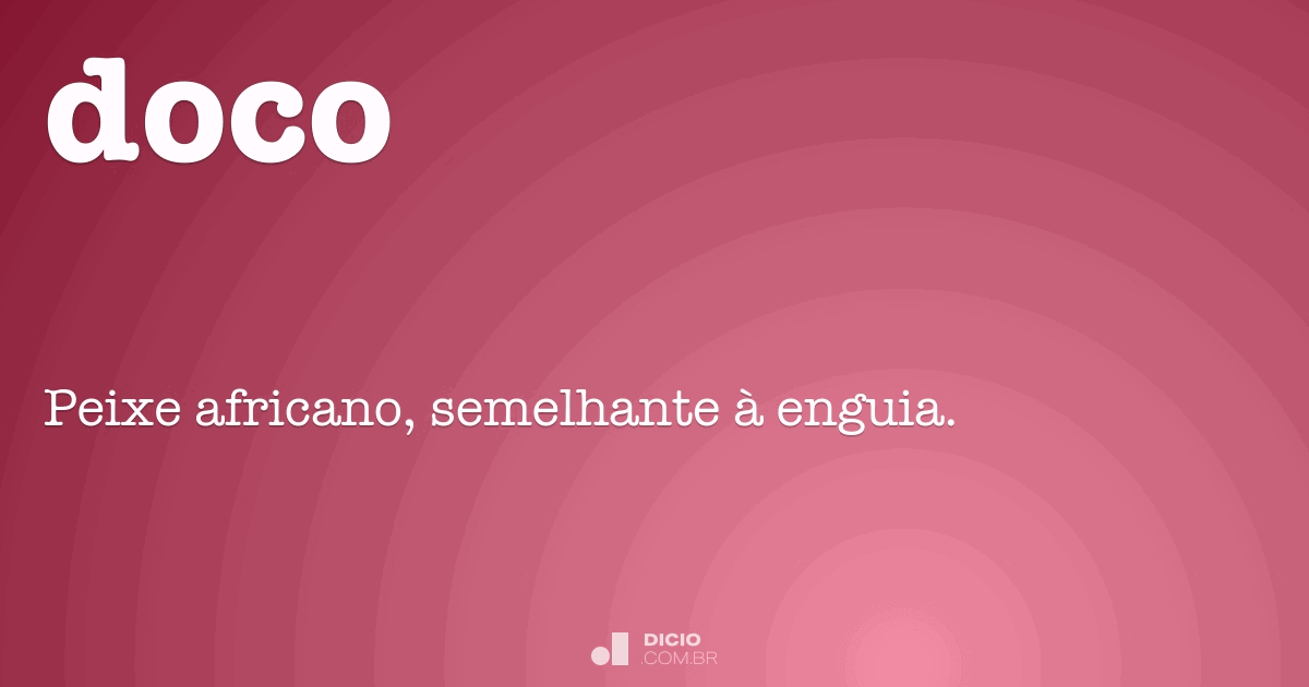 Doco - Dicio, Dicionário Online de Português