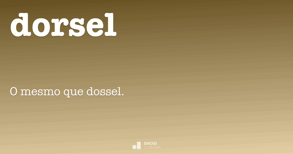 Dorsel - Dicio, Dicionário Online de Português