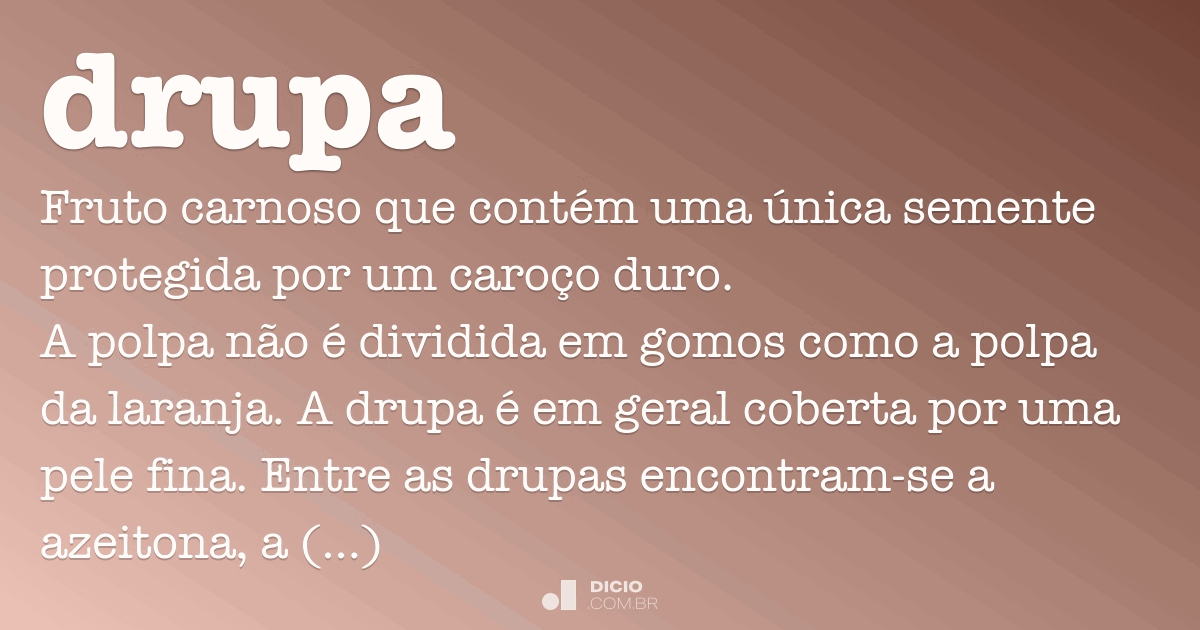 Drupa - Dicio, Dicionário Online de Português