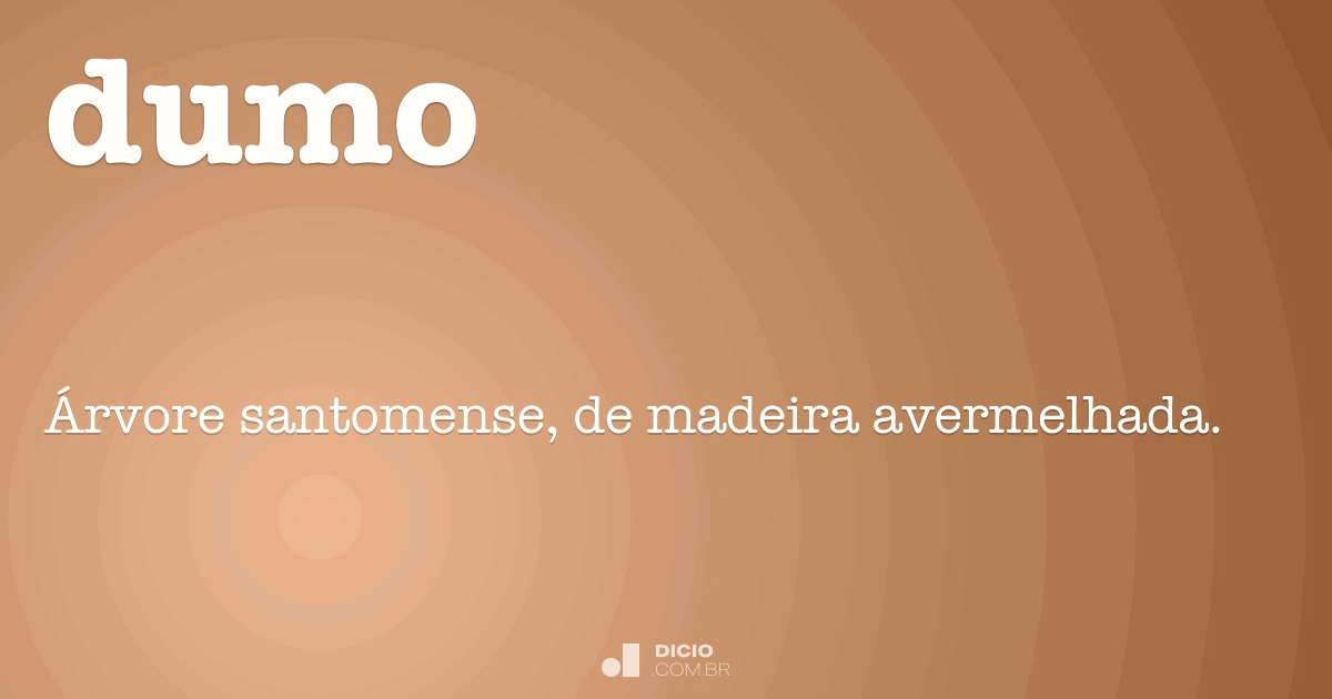 Dumo - Dicio, Dicionário Online de Português