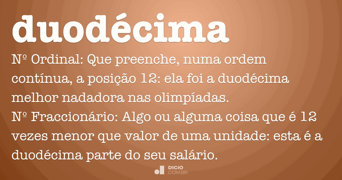 Duodécima - Dicio, Dicionário Online de Português